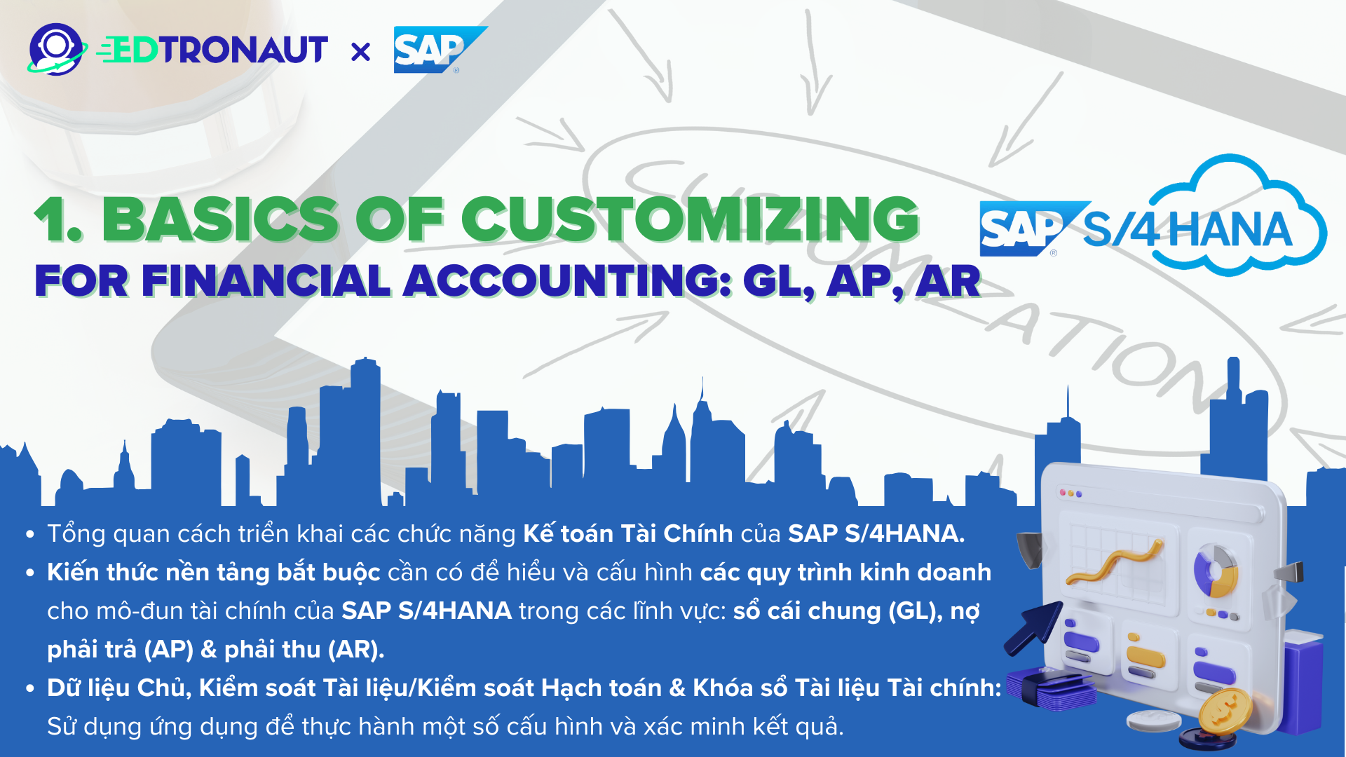 Basics of Customizing for Financial Accounting: GL, AP, AR | Edtronaut